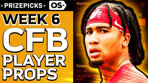 CFB PrizePicks Saturday Week 6 College Football Picks Predictions