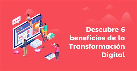 Transformación Digital Ventajas para tu empresa Cursalab