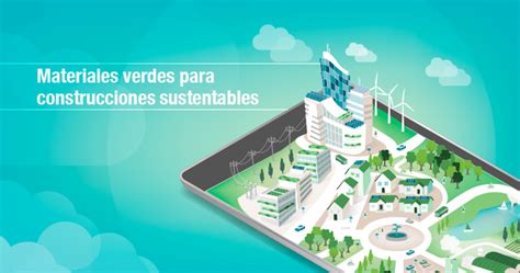 Materiales Verdes Para Construcciones Sustentables PLAYERS Of Life