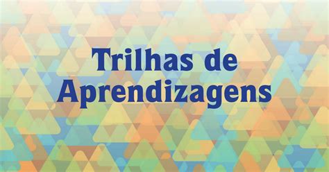 Livro 8 Ano Trilhas De Aprendizagens Pdf Google Drive