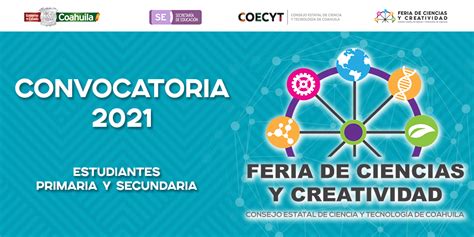 Convocatoria Feria De Ciencias Y Creatividad 2021 Consejo Estatal De