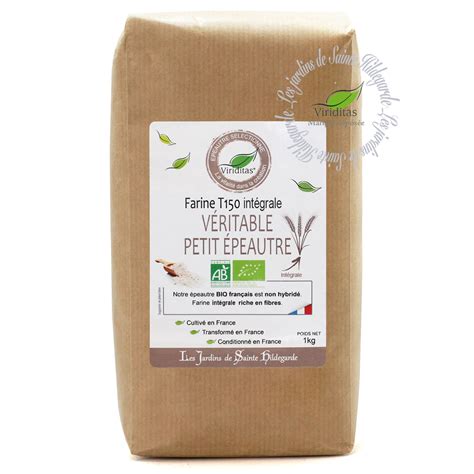 FARINE T150 PE BIO 1KG Les Jardins De Sainte Hildegarde