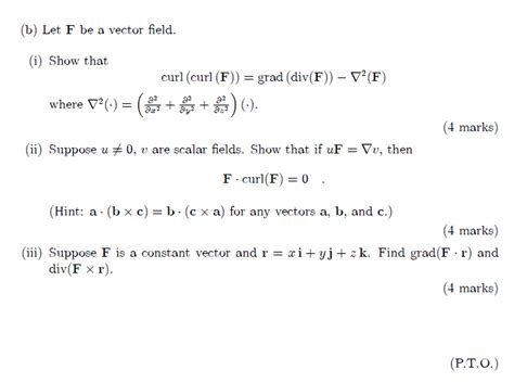 solved b let f be a vector field i show that curl curl