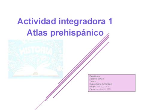 Actividad integradora 1 Actividad integradora 1 Atlas prehispánico