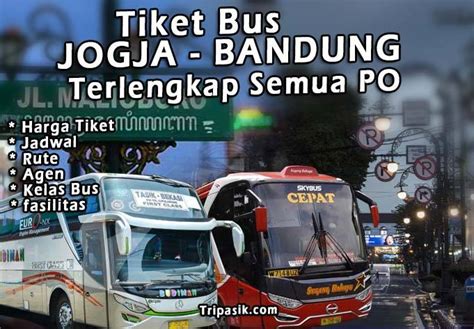 Bus Jogja Bandung Jadwal Harga Tiket Agustus 2023