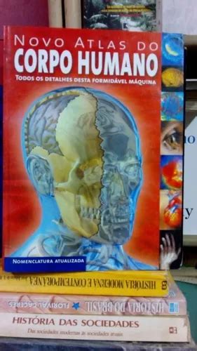 Livro Novo Atlas Do Corpo Humano Todos Detalhes Desta Form