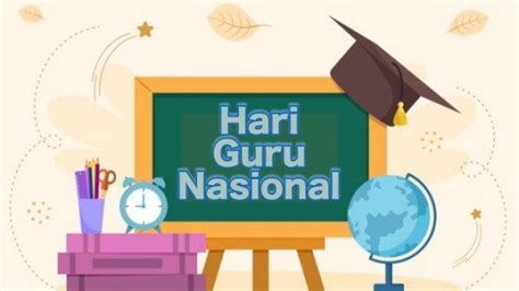 10 Ucapan Hari Guru Nasional 2024 Singkat Cocok Dijadikan Caption Di