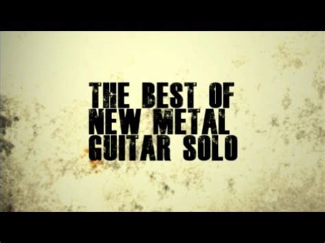 Herick Sales Guitar The Best Of The New Metal Guitar Solos YouTube