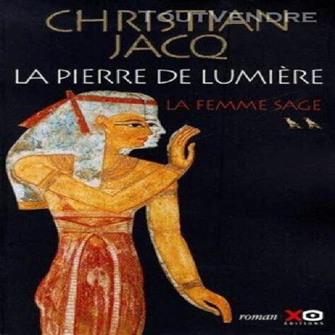 La pierre de lumière tome 2 la femme sage en France Clasf loisirs