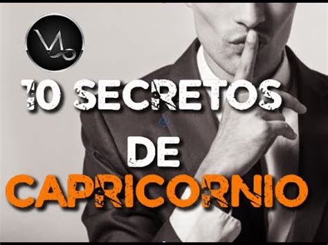 Secretos Del Signo Capricornio Youtube