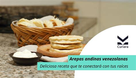Arepas andinas venezolanas cómo hacer esta deliciosa receta