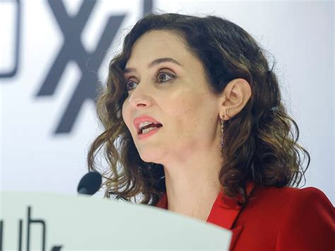 Ayuso en mayo sobre la reducción laboral Podemos acabar por no ir a