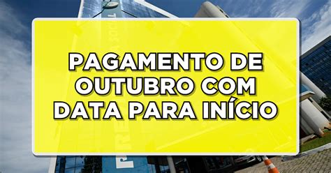 PAGAMENTO INSS DE OUTUBRO Confira o calendário completo