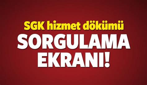 SGK 4A hizmet dökümü e devletten nasıl sorgulanır 4A hizmet dökümü