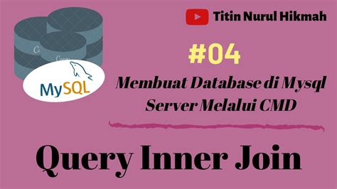 4 membuat database di mysql server melalui cmd youtube