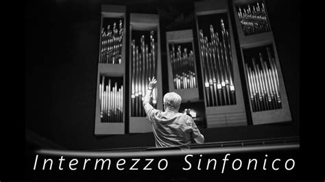 Mascagni Cavalleria Rusticana Intermezzo Sinfonico Luxembourg
