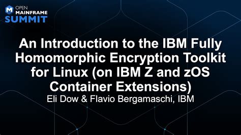 an introduction to the ibm fully homomorphic encryption toolkit for eli dow and flavio