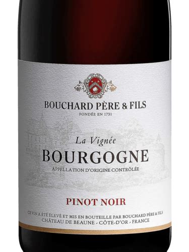 2016 Bouchard Père Fils Bourgogne Pinot Noir La Vignée Vivino