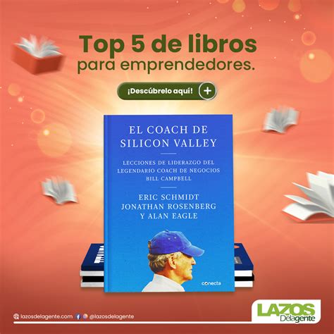 Top 5 Libros Que Todo Emprendedor Debe Leer Lazos Delagente