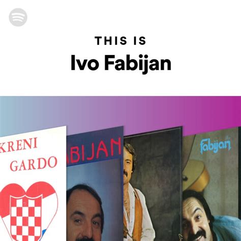 This Is Ivo Fabijan Playlist By Spotify Spotify