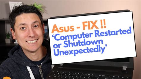 How To Fix Asus Computer Restarted Or Shutdown Unexpectedly Repair