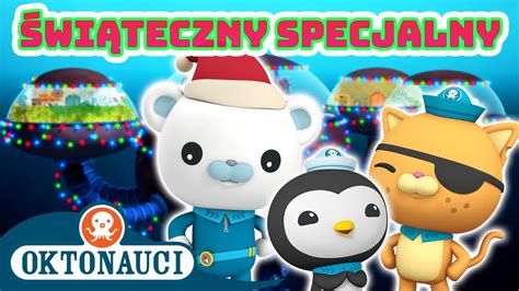 Oktonauci Specjalny Rodzinny Odcinek Wi Teczny Kompilacja