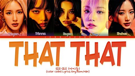 G I Dle That That Original Psy Feat Suga Of Bts Lyrics Color