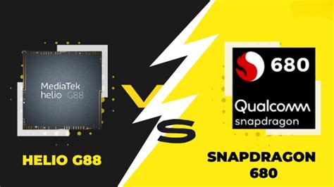 So sánh Helio G88 vs Snapdragon 680 chip nào tốt hơn
