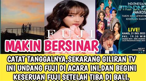 Begini Keseruan Fuji Saat Tiba Di Bali Dan Uti Di Undang Di Acara Tv