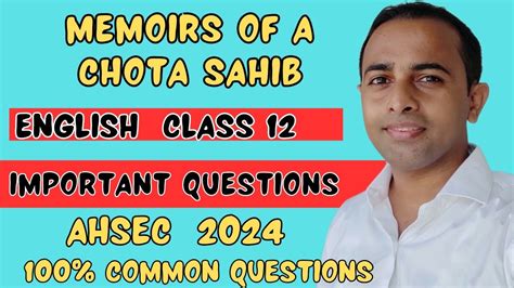 hs 2nd year english important question answer 2024 ahsec memoirs of a chota sahib common