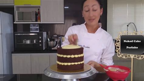 COMO FAZER O BOLO NAKED CAKE EXPLICADO PASSO A PASSO PELA MARRARA
