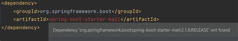 maven dependency org springframework boot spring boot starter mail 2 1 6 release not found