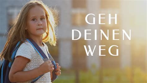 Geh Deinen Weg Worte Von Ruth Heil YouTube