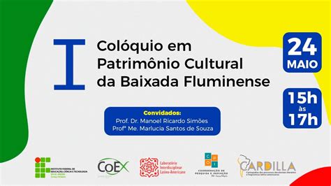 I Colóquio em Patrimônio Cultural da Baixada Fluminense YouTube