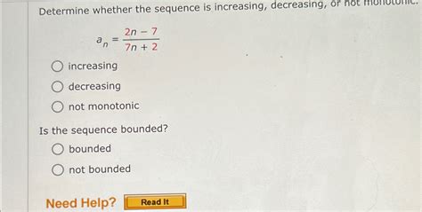 Solved Determine Whether The Sequence Is Increasing Chegg