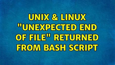 bash script unexpected end of file the 20 top answers