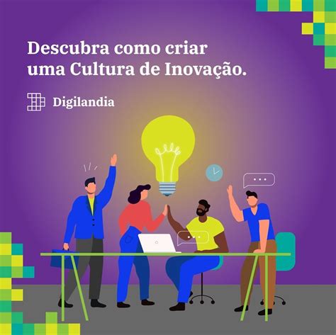 Aprenda o que é uma cultura de inovação e transformação digital o