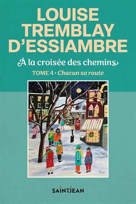 À la croisée des chemins tome 4 Saint Jean Éditeur