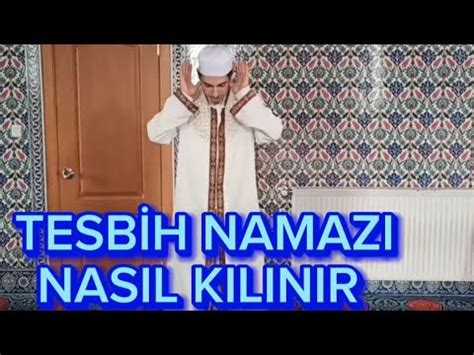 Kadir Gecesinde Tesbih Namazı Nasıl Kılınır Detaylı Anlatım YouTube