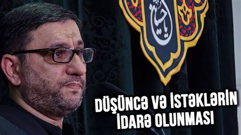 Hacı Şahin Düşüncə və istəklərin idarə olunması YouTube