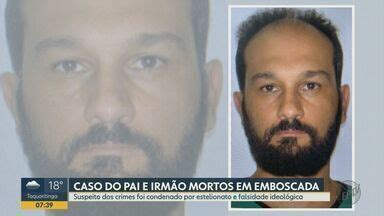 Bom Dia Cidade Ribeirão Preto Suspeito de mandar matar pai e irmão