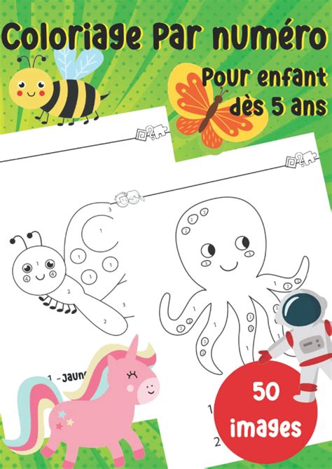 Buy Coloriage par numéro pour enfant dès 5 ans 50 images Coloriage