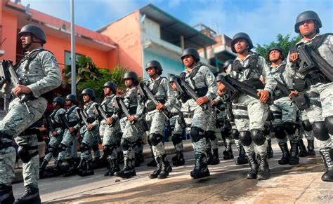 Gobierno Despliega M S De Mil Elementos Del A Guardia Nacional En