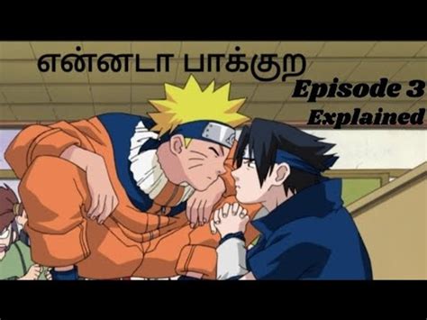 Naruto Episode Tamil Explanation Tamil Anime Naruto Anime