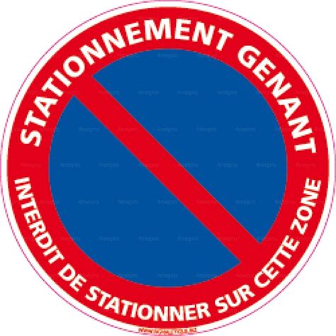 Panneau Stationnement G Nant Stationnement Interdit Sur Cette Zone