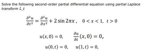 solved solve the following second order partial differential