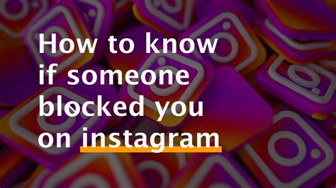 Discover Instagram Blocking Signs How To Know If Someone Blocked You