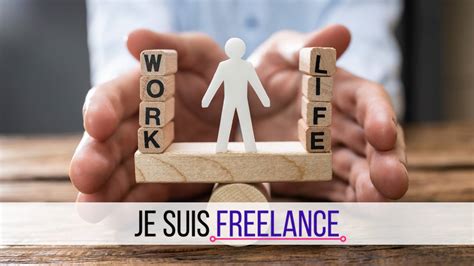 Comment équilibrer vie pro et vie perso en freelance