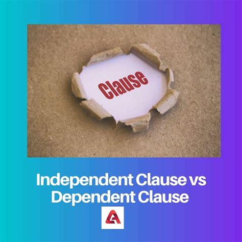 Cláusula independiente vs dependiente diferencia y comparación