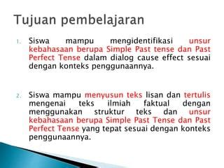 KELAS 12 SMK PERTEMUAN 21 CAUSE EFFECT PAST PERFECT PPT